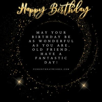 Birthday Wishes for Old Friend