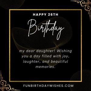 25th Birthday Wishes For Daughter