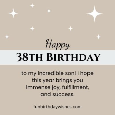 38th Birthday Wishes For Son