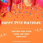 34th Birthday Captions