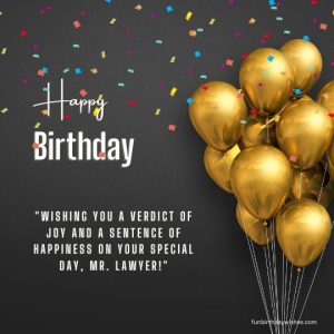 Funny Birthday wishes for Lawyer