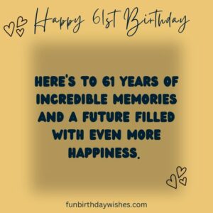 Happy 61st Birthday
