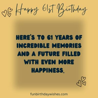 Happy 61st Birthday