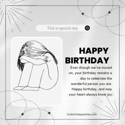 Broken Heart, Heart Touching Birthday Wishes For Ex Boyfriend